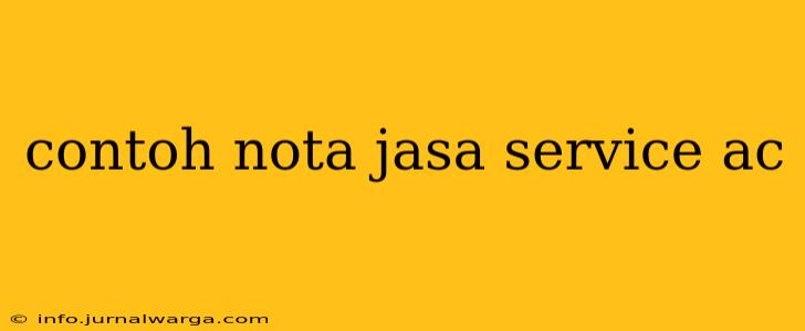 contoh nota jasa service ac
