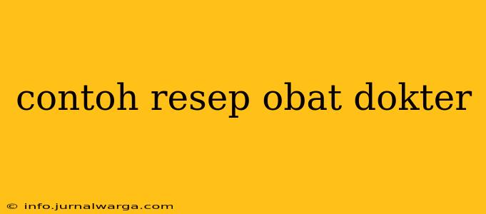 contoh resep obat dokter
