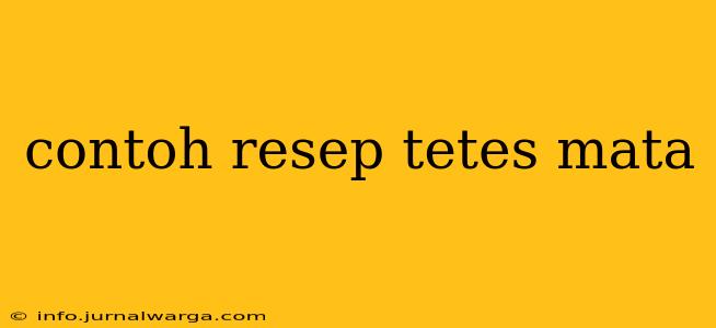 contoh resep tetes mata