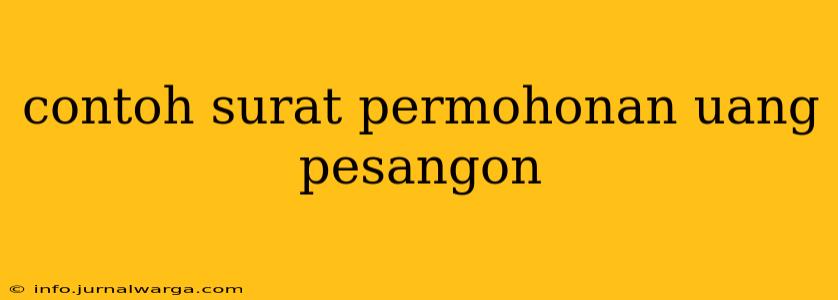 contoh surat permohonan uang pesangon