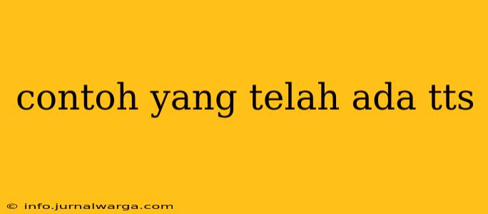 contoh yang telah ada tts