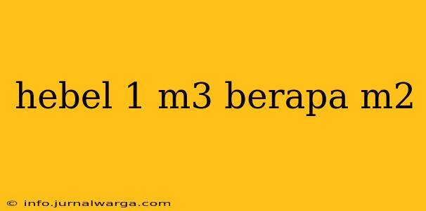 hebel 1 m3 berapa m2
