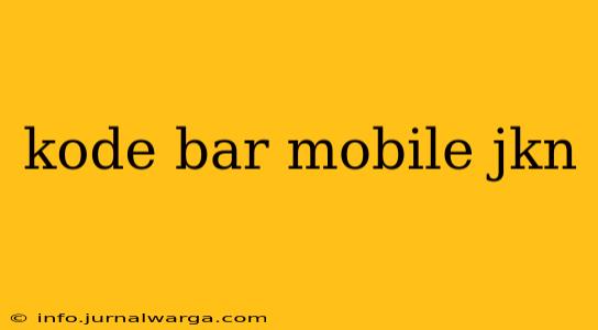 kode bar mobile jkn