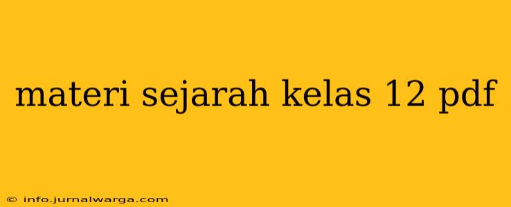 materi sejarah kelas 12 pdf