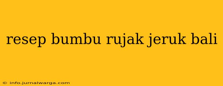 resep bumbu rujak jeruk bali