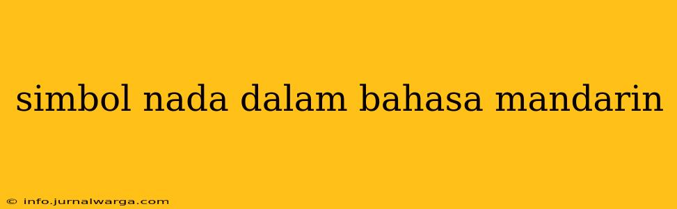 simbol nada dalam bahasa mandarin