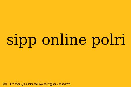 sipp online polri