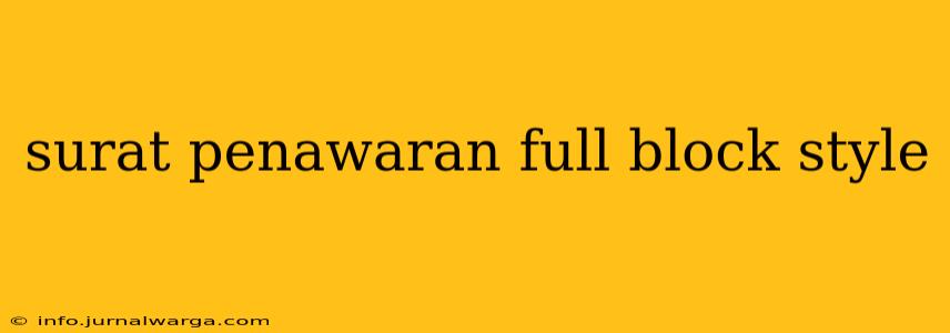 surat penawaran full block style